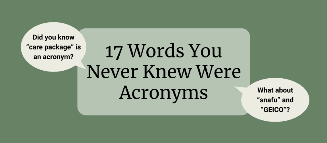 17 Words You Never Knew Were Acronyms – Strictly Speaking