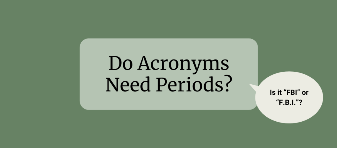 Do Acronyms Need Periods? – Strictly Speaking